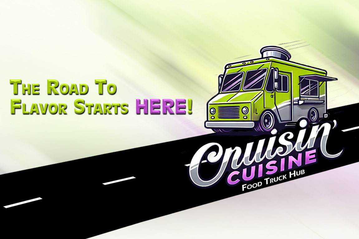 Cruisin’ Cuisine ~ The Road To Flavor Starts HERE! | Cruisin' Cuisine